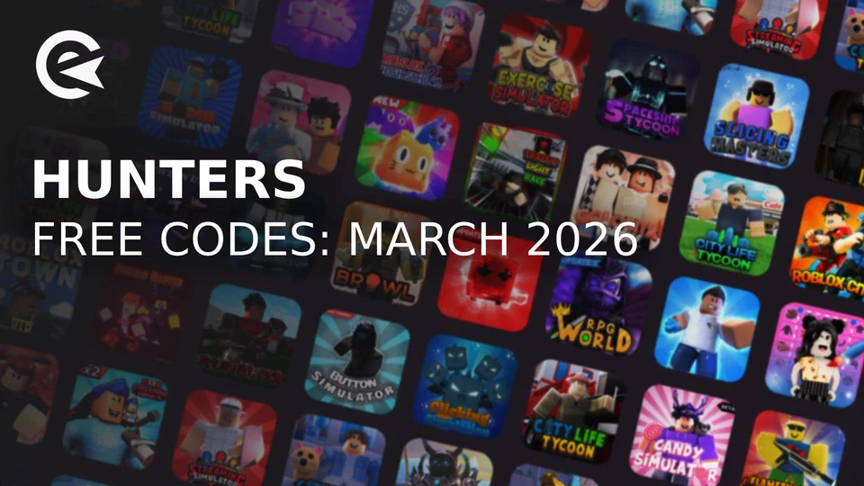 Roblox Hunters Codes (March 2026) | EarlyGame