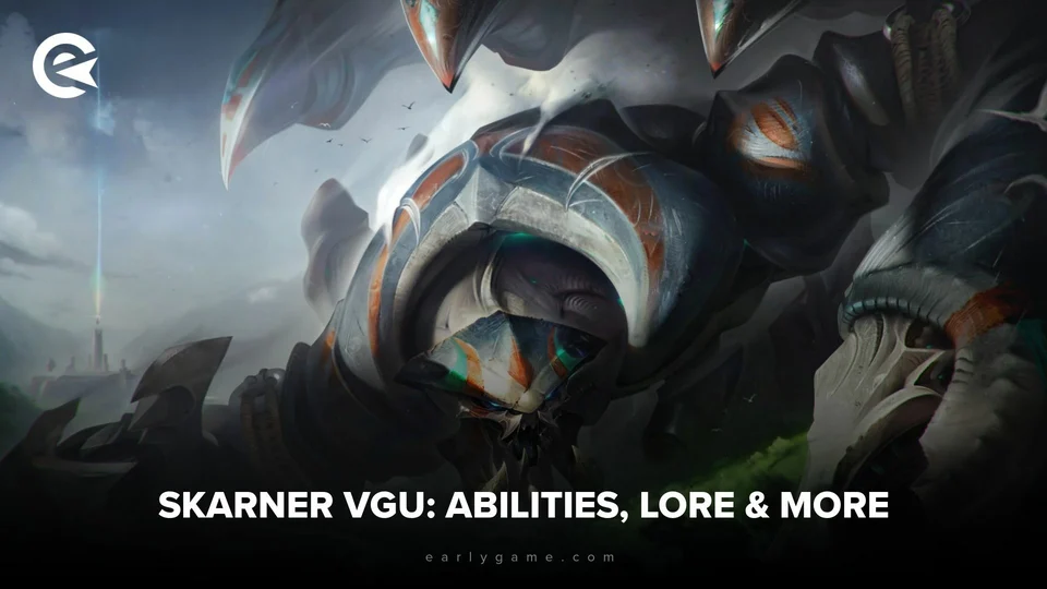 VGU de Skarner en LoL: Todo lo que sabemos de la próxima… | EarlyGame