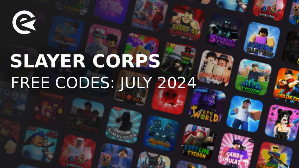 Slayer Corps Codes (July 2024) | EarlyGame