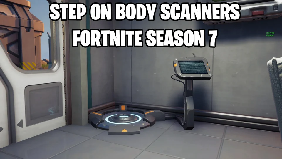 Where to Step On Body Scanners in Fortnite Season 7 | EarlyGame