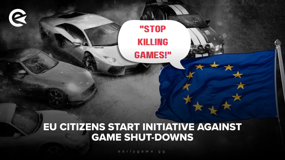 "Stop Killing Games": EU Citizens Start Initiative… | EarlyGame