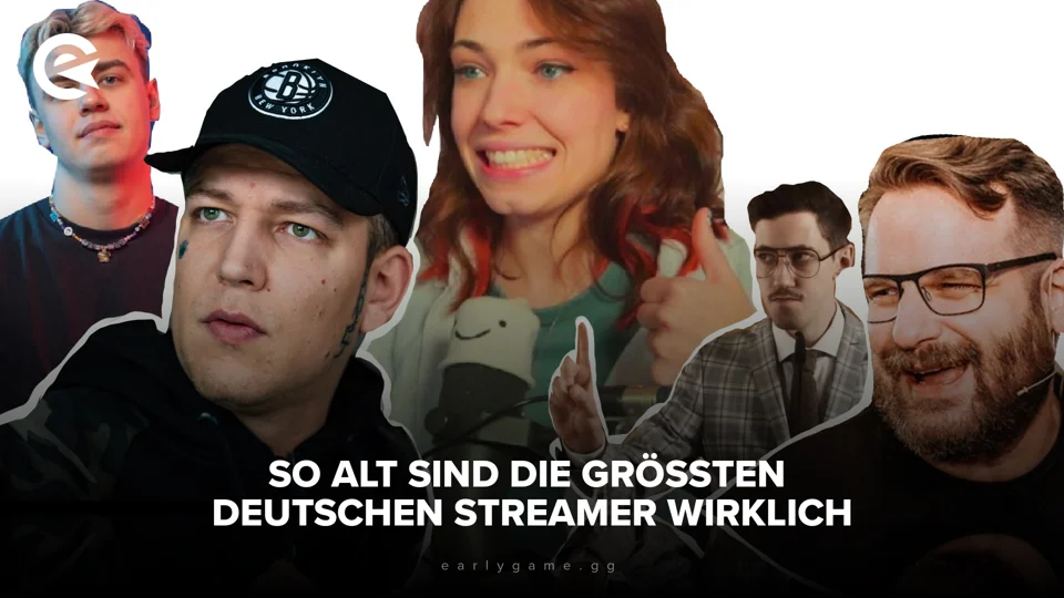 EarlyGame | So alt sind die größten deutschen Streamer wirklich