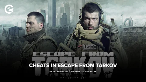 Are There Cheats Or Hacks In Escape From Tarkov? | EarlyGame
