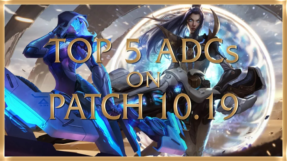 Earlygame Top 5 Adcs On Lol Patch 10 19