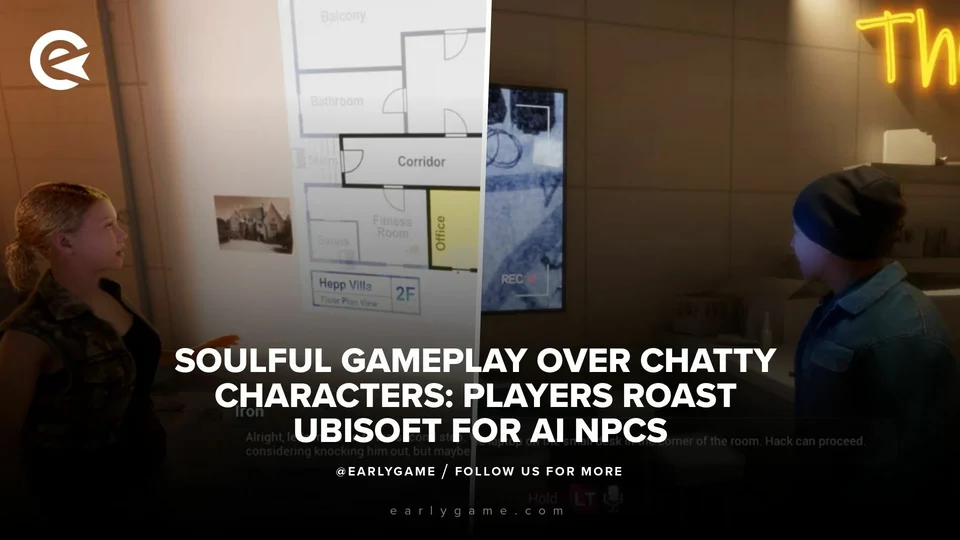 Soulful Gameplay Over Chatty Characters: Players Roast… | EarlyGame