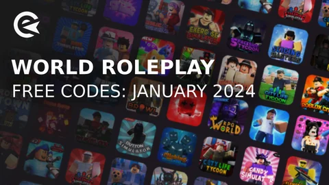 World Roleplay Codes for January 2024 | EarlyGame